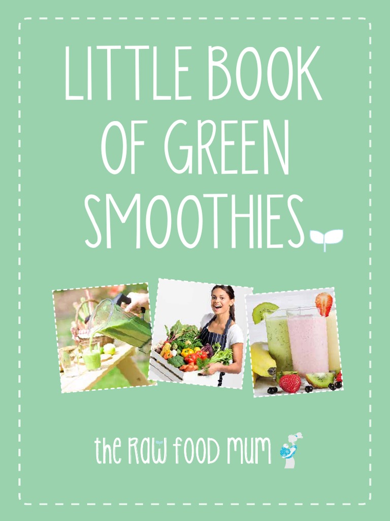 The Little Green Book of Green Smoothies | PDF | Smoothie | Leaf Vegetable