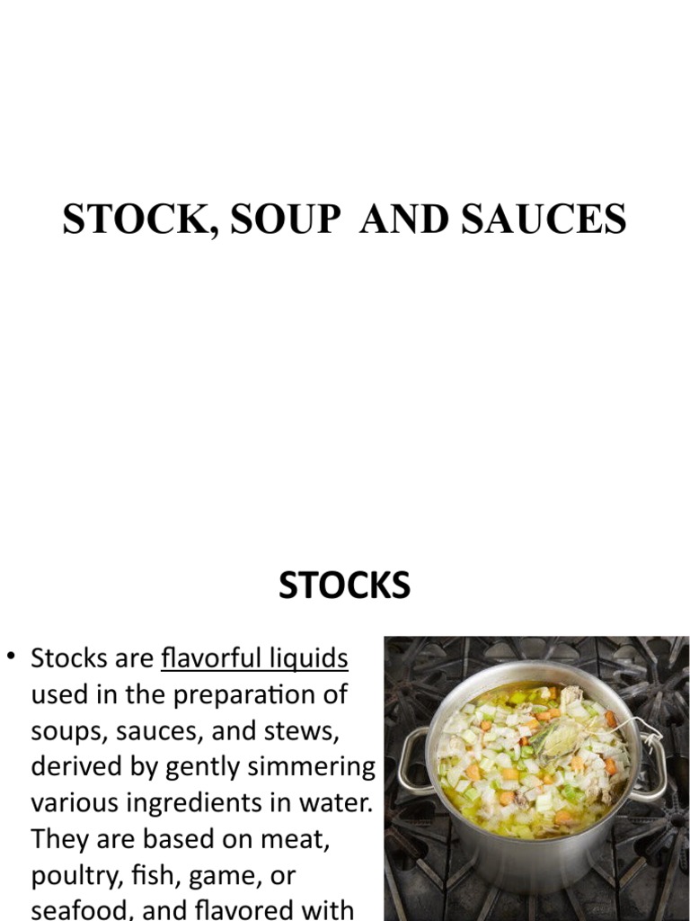 Stocks, Soups, and Sauces Overview | PDF | Stock (Food) | Soup