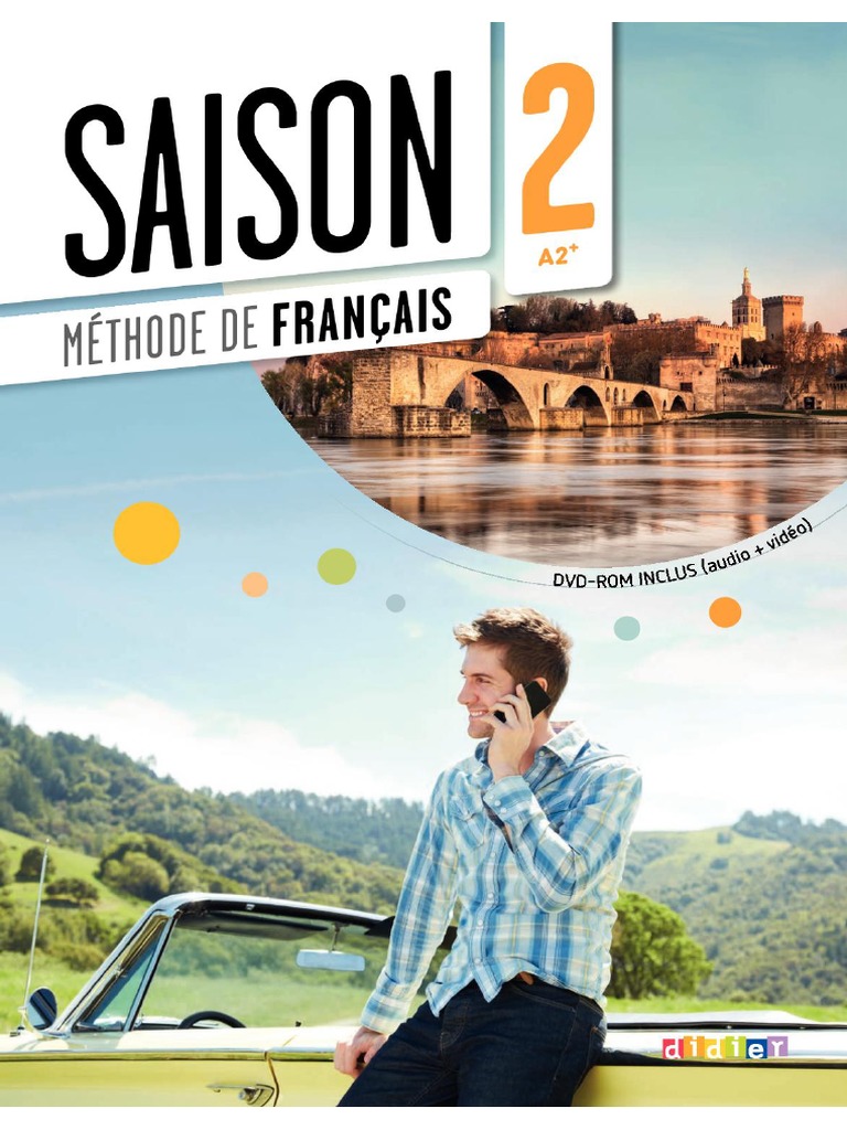 Saison 2 - Methode de Francais A2+ | PDF