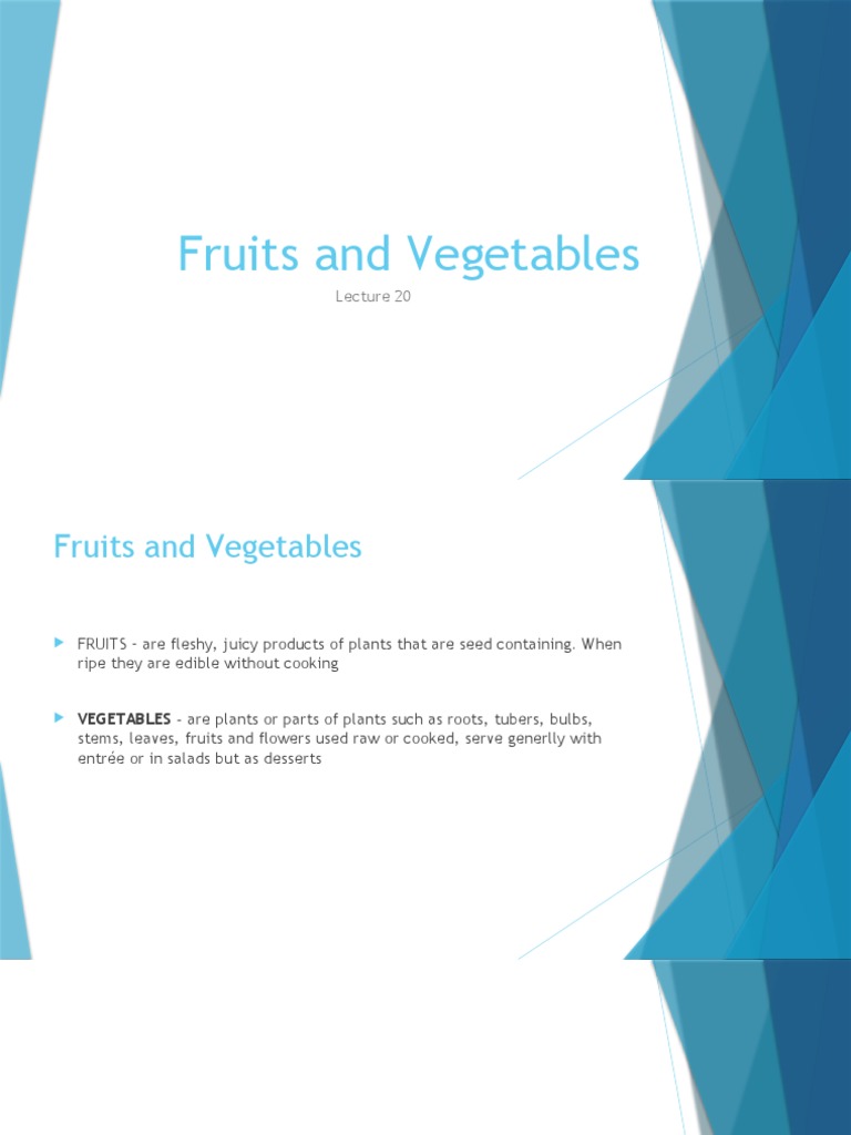 L15 Fruits and Vegetables Lecture | PDF | Vegetables | Pickling