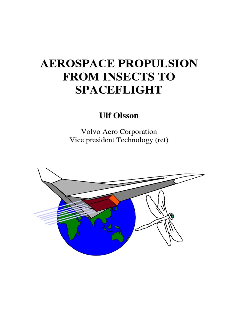 Aerospace Propulsion From Insects To Spa | PDF