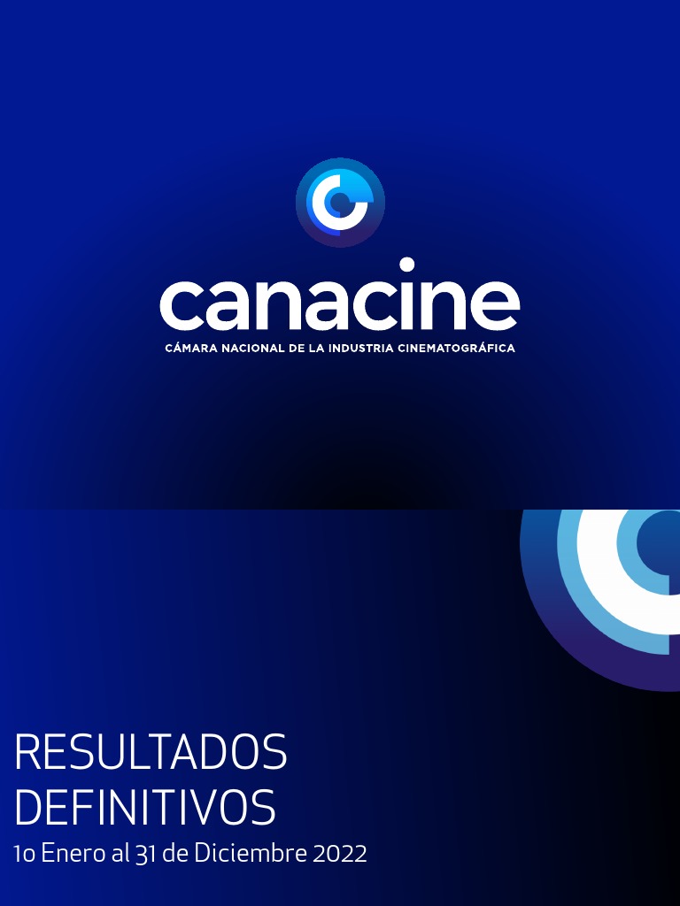 CANACINE Resultados Definitivos 2022 2 | PDF