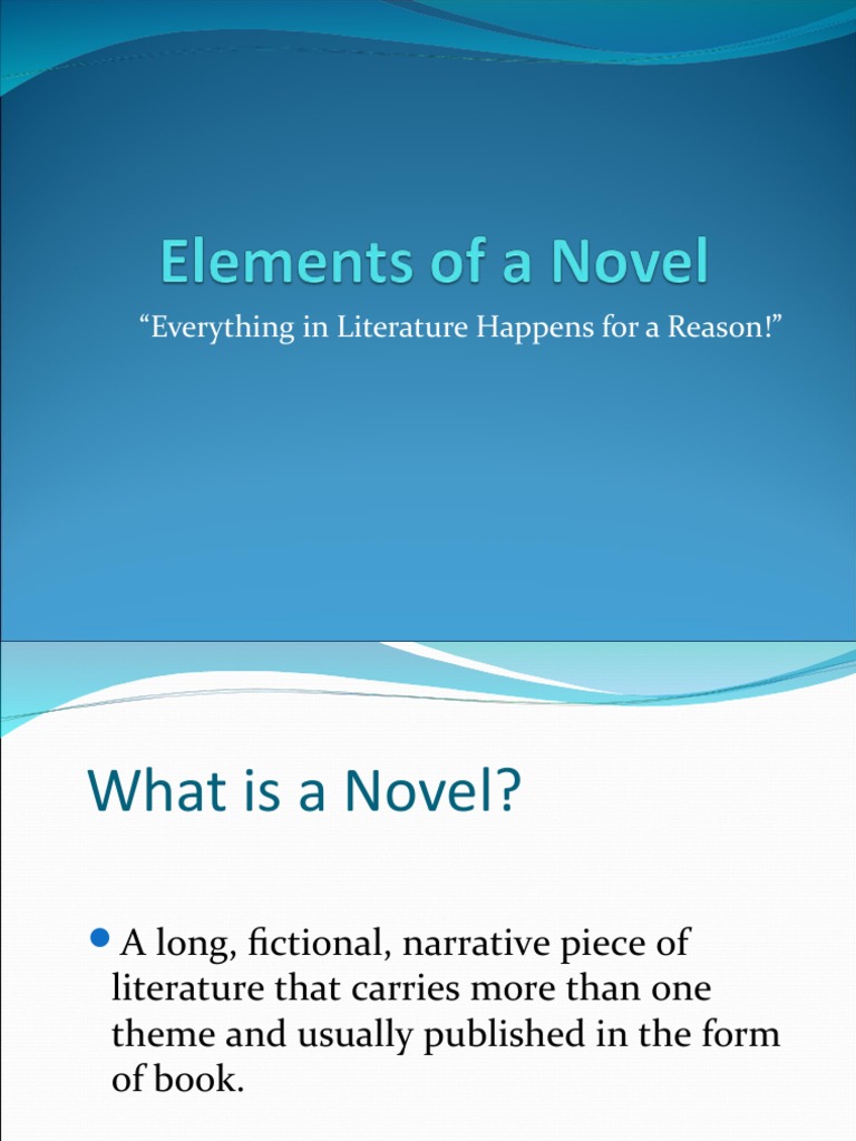 Elements of A Novel. G9 | PDF | Narration | Plot (Narrative)