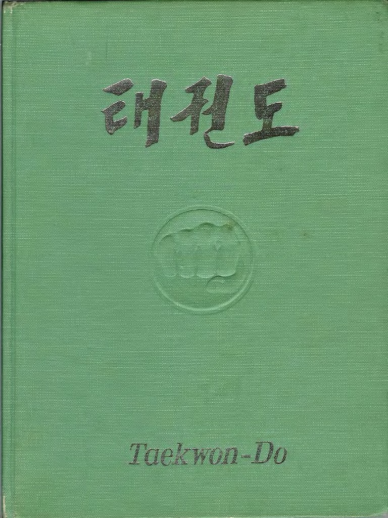 Taekwon-Do - The Art of Self Defence (1965) by Gen Choi | PDF