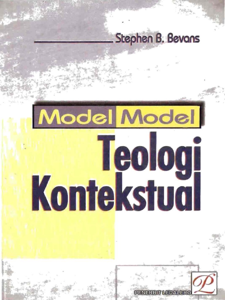 (Stephen B. Bevans) Model-Model Teologi Kontekstual | PDF
