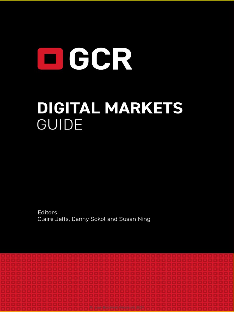 GCR Digital Markets Guide - Edition 1 | PDF