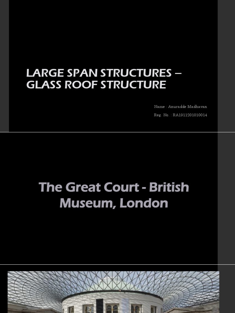 Large Span Structures - Glass Roof Structure | PDF
