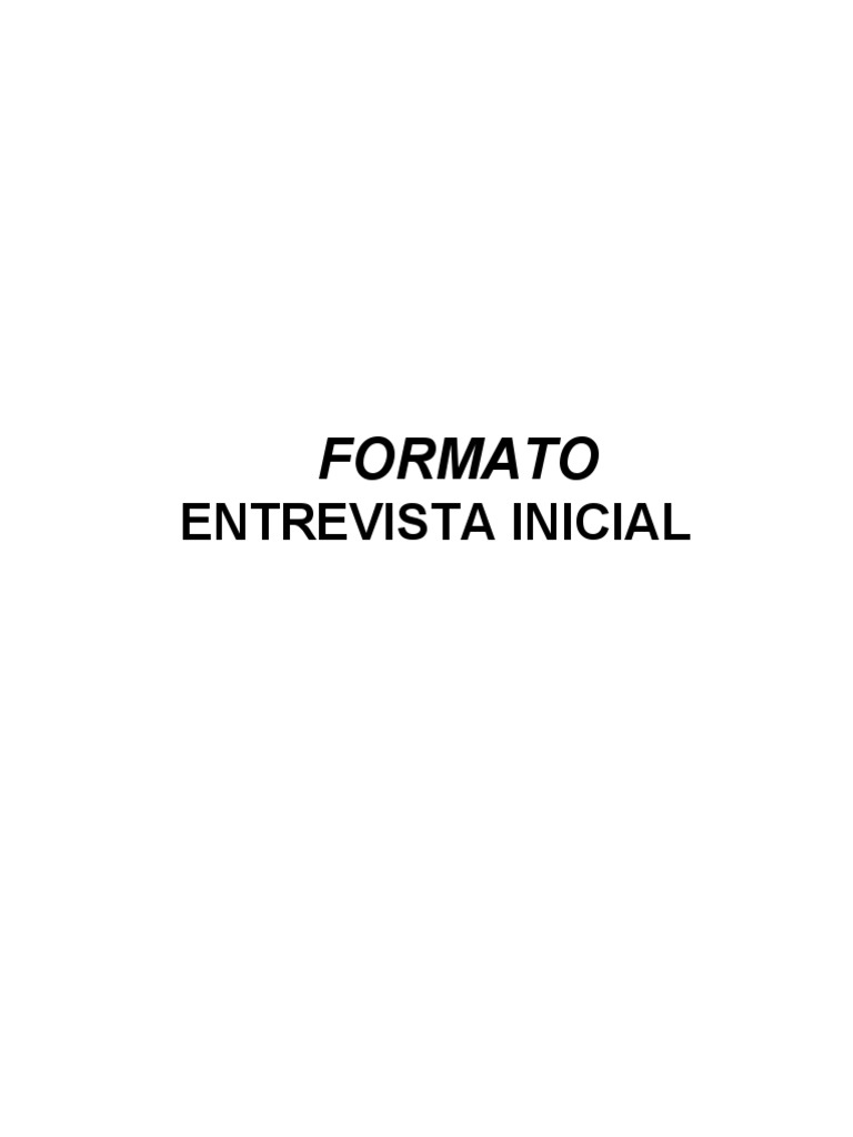 Formato y Guía de Entrevista Inicial | PDF | Adultos | Psicoterapia