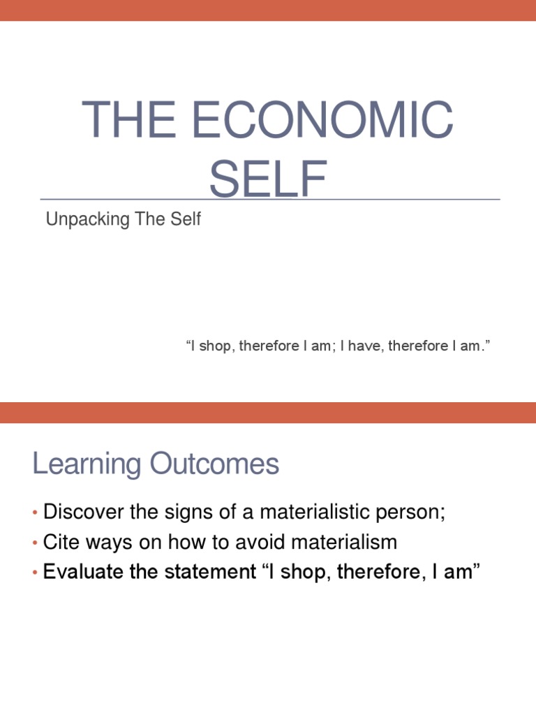 Understanding The Self Economic Self | PDF | Consumerism ...