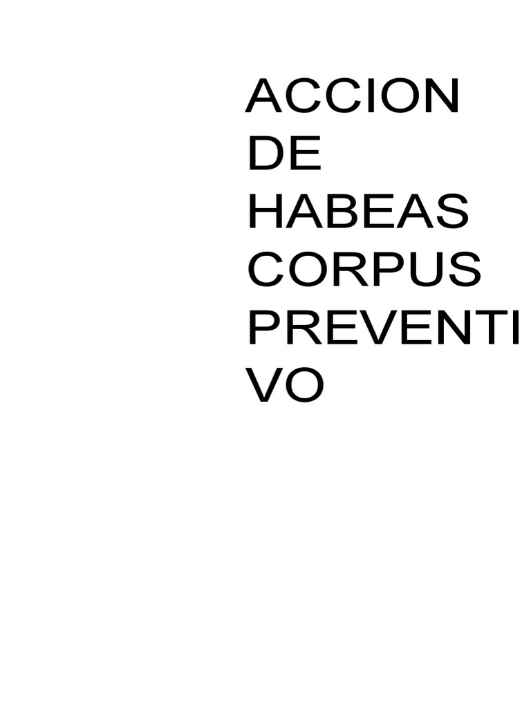 Accion de Habeas Corpus Preventivo | PDF | Judicaturas | Gobierno Accion de Habeas Corpus Preventivo | PDF | Judicaturas | Gobierno