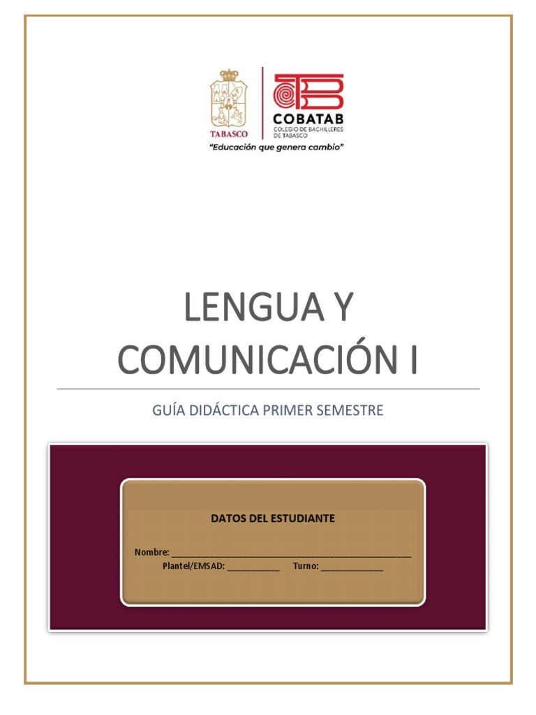 Primer Semestre . - Guia Didactica Estudiante . - Lengua y Comunicación ...