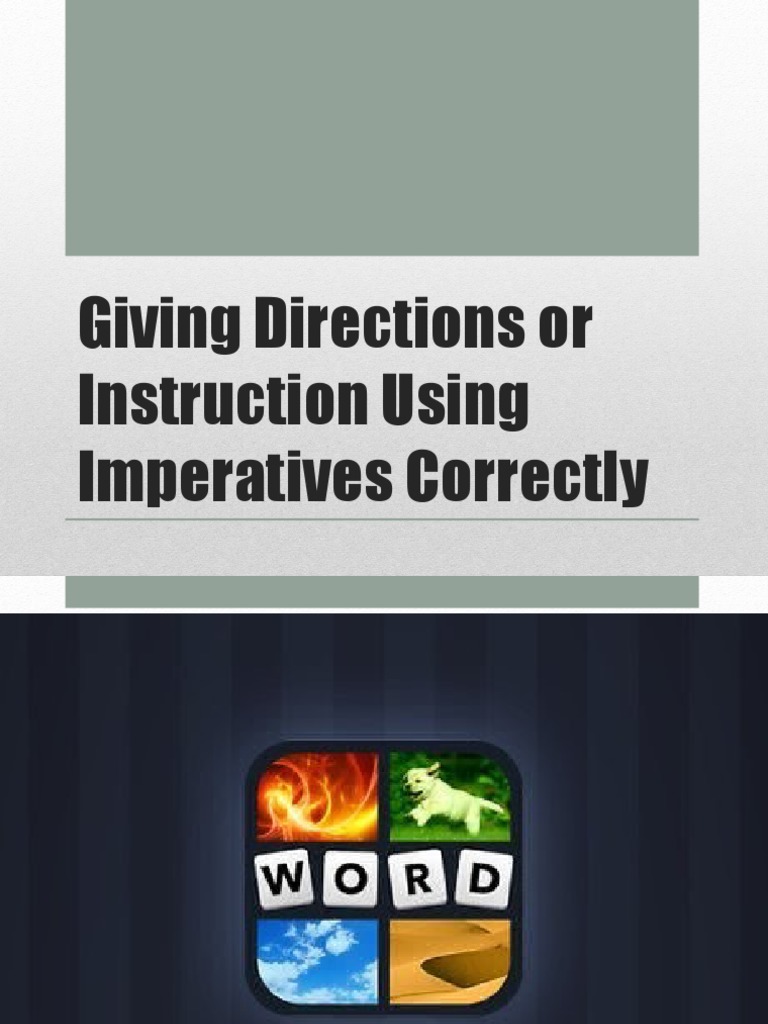 ENGLIS7 Giving Directions or Instruction Using Imperatives Correctly | PDF