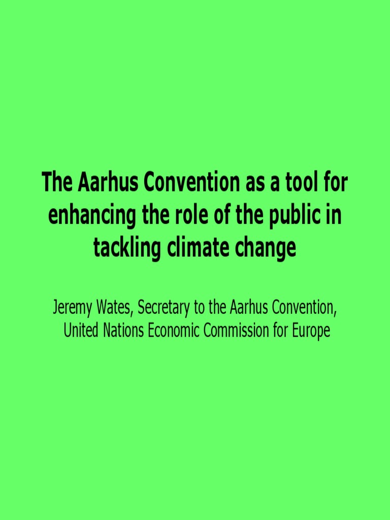 Aarhus Convention | PDF | United Nations Framework Convention On ...