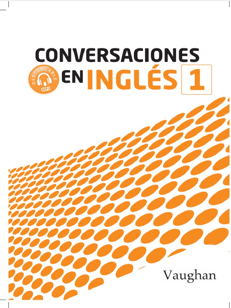Conversaciones en Ingles 1 | PDF