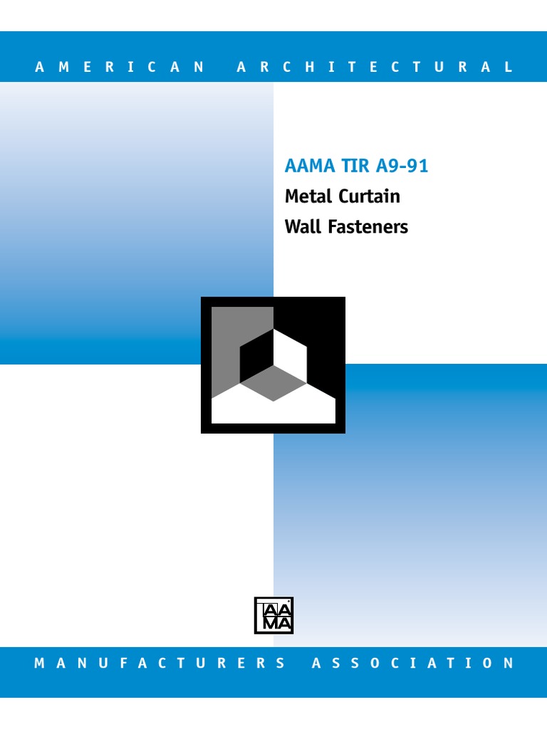 AAMA - TIR A9-91 (Metal Curtainwall Fasteners) | PDF