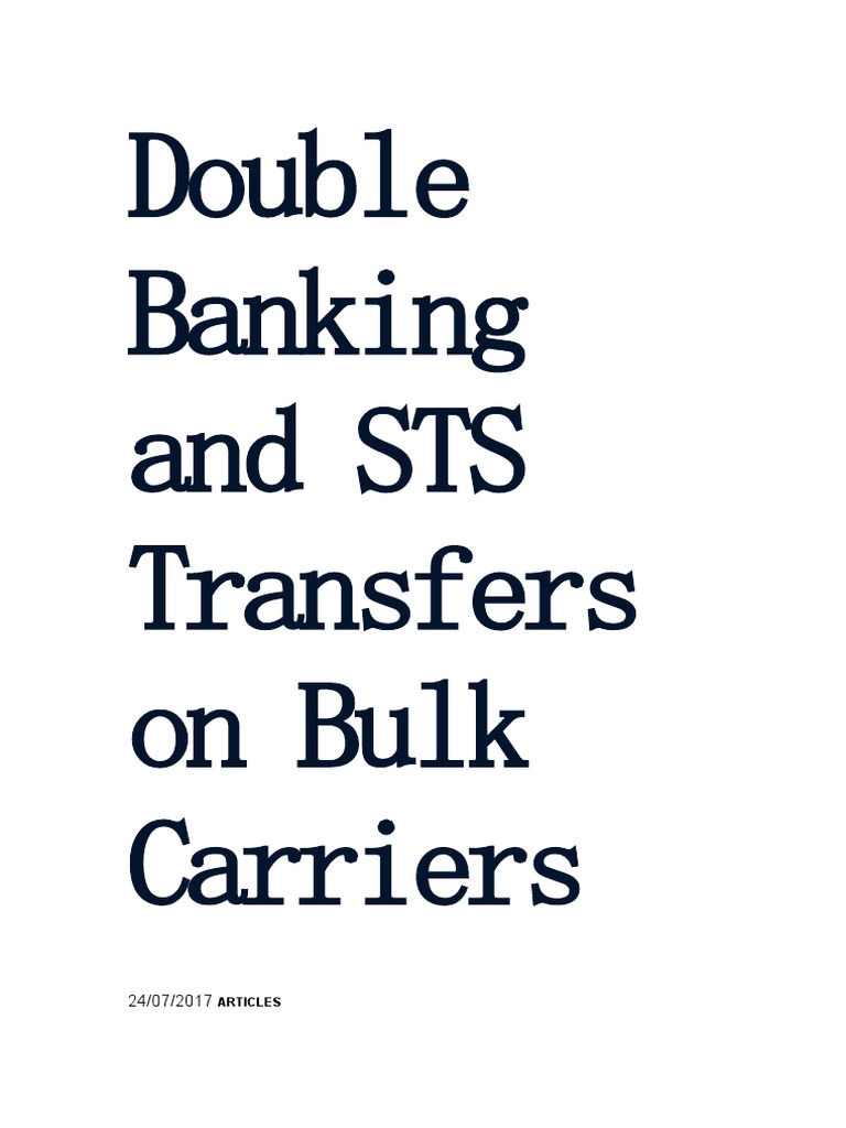 Double Banking Operations on Bulk Carriers | PDF | Bill Of Lading | Cargo