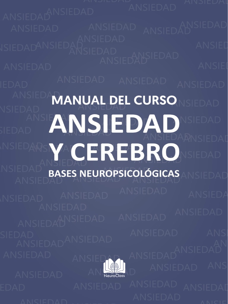 Manual Completo Ansiedad y Cerebro Bases Neuropsicologicas | PDF ...