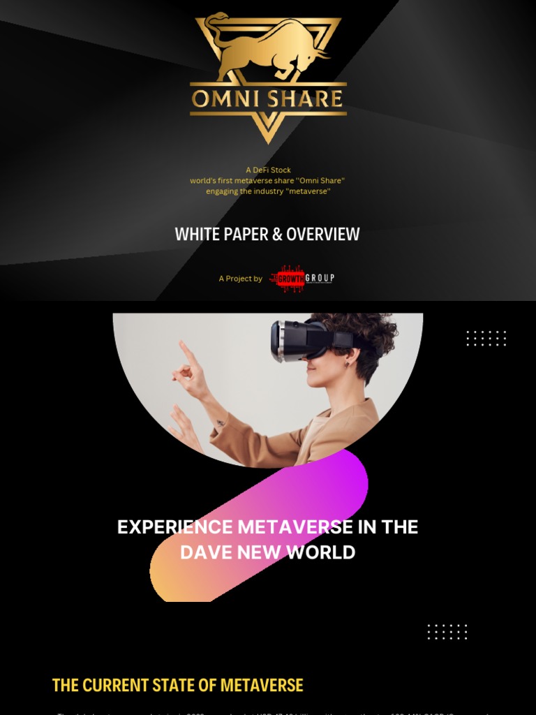 White Paper & Overview: A Defi Stock World'S First Metaverse Share ''Omni Share'' Engaging The ...