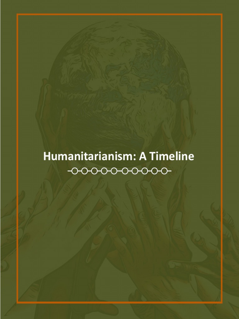 Humanitarianism - A Timeline | Download Free PDF | Humanitarian Aid ...