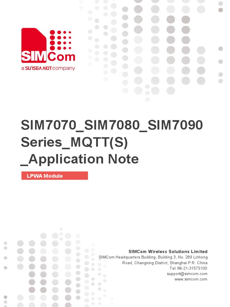SIM7070 - SIM7080 - SIM7090 Series - MQTT (S) - Application Note - V1 ...