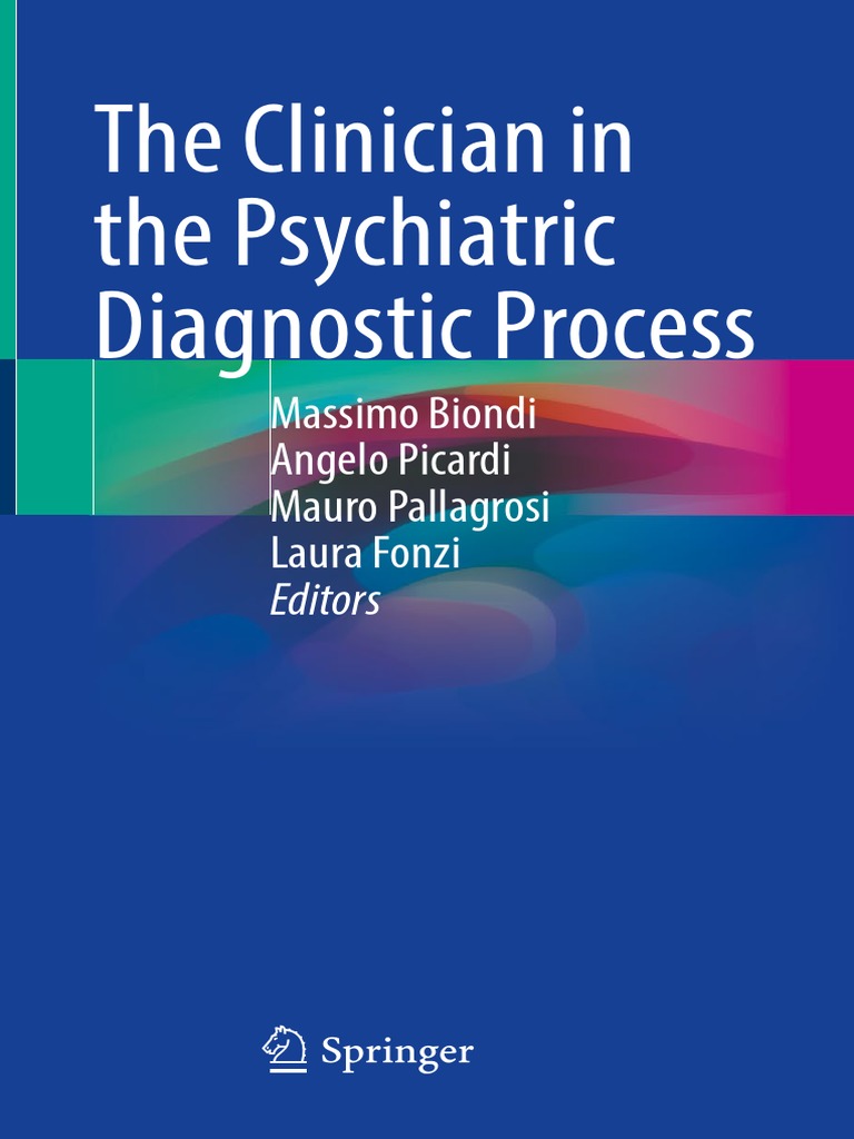 The Clinician in The Psychiatric Diagnostic Process - Massimo Biondi Et ...
