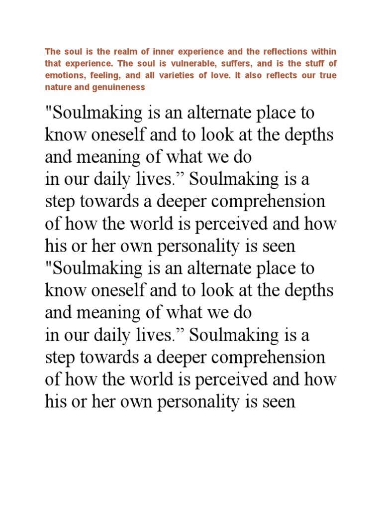 The Soul Is The Realm of Inner Experience and The Reflections Within ...