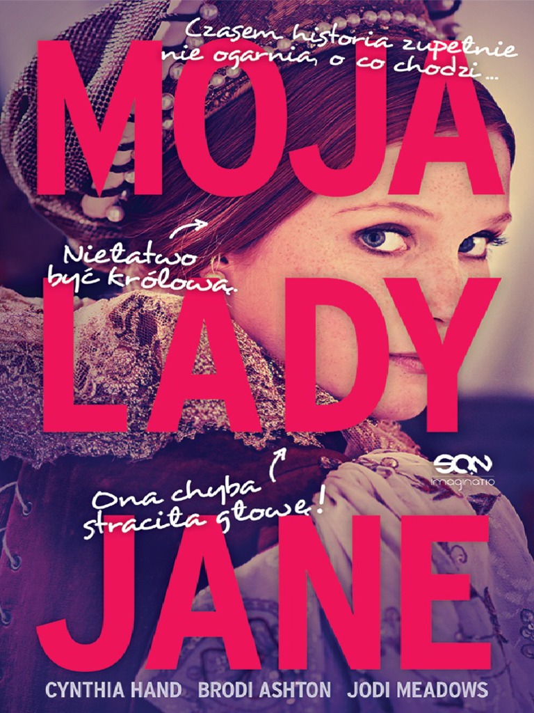 Moja Lady Jane - Cynthia Hand & Brodi Ashton & Jodi Meadows | PDF