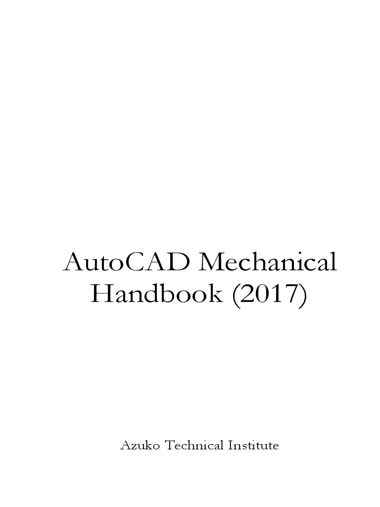 Kumar a Autocad Mechanical Handbook 2017 | PDF | Technical Drawing | Computer Aided Design