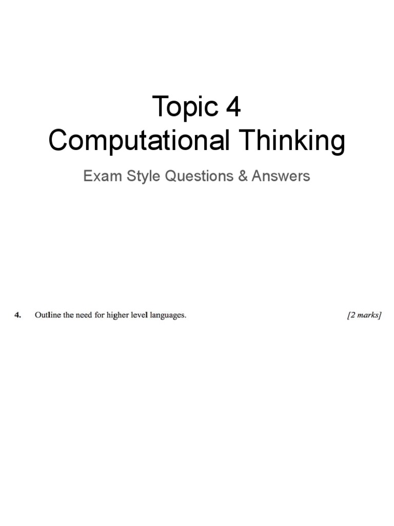 Topic 4 - Computational Thinking - Exam Style Questions | PDF | Career & Growth