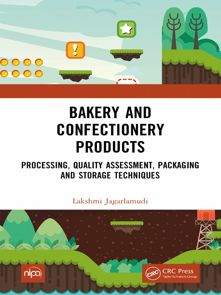 Bakery and Confectionery Products - Processing, Quality Assessment ...