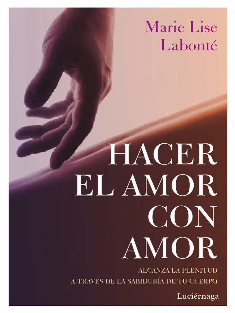 Hacer El Amor Con Amor | PDF | Amor | Experiencia