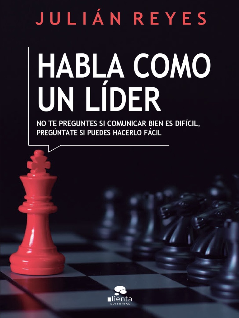 Habla Como Un Lider Pdf Liderazgo Comunicación