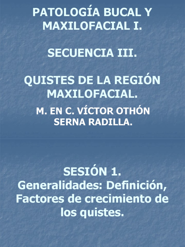 Patologia Bucal I Unidad Iii Quistes Pdf Anatomía Especialidades