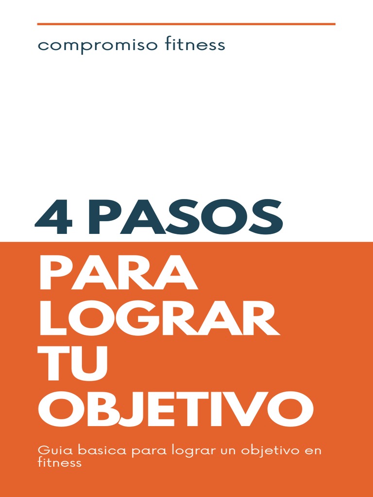 4 Pasos para Lograr Un Objetivo | PDF