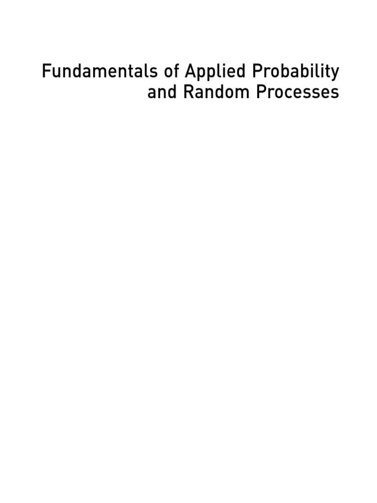 Front Matter 2014 Fundamentals of Applied Probability and Random Processes | PDF