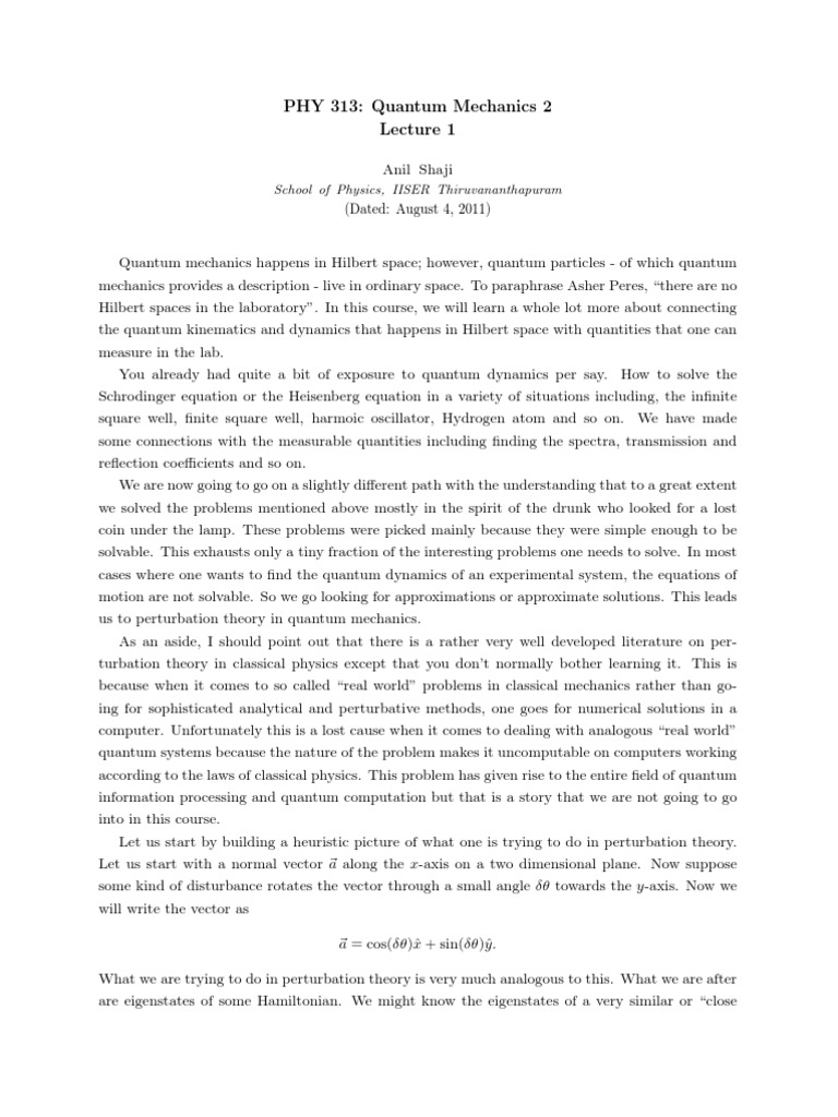 PHY 313: Quantum Mechanics 2: School of Physics, IISER Thiruvananthapuram (Dated: August 4, 2011 ...