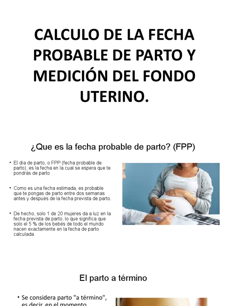 Calculo de Fecha Probable de Parto y Medicion de Fondo Uterino | PDF ...