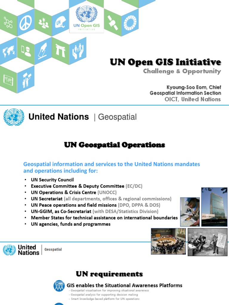 UN Open GIS Initiative Challenge and Opportunity - UN OICT | PDF | Geographic Information System ...