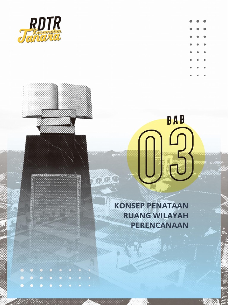 03 Konsep Penataan Ruang Wilayah Perencanaan - Laporan Akhir - RDTR - Tanara | PDF