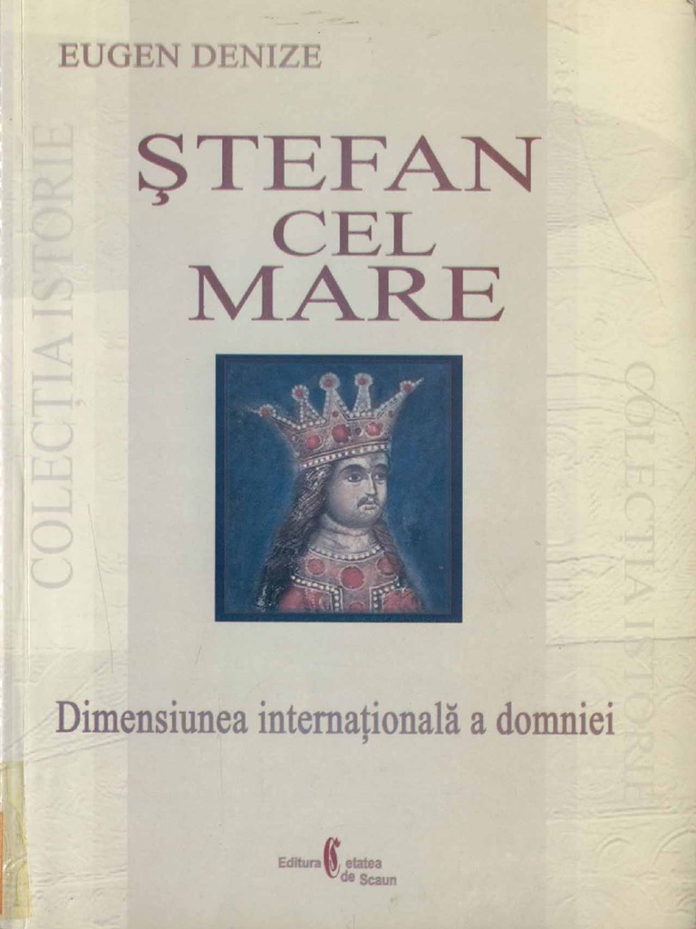 Denize Stefan Cel Mare Dimensiunea Internationala A Domniei 2004 | PDF