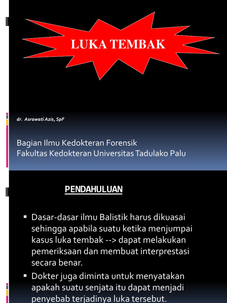 Pemeriksaan Luka Tembak: Prosedur dan Jenis | PDF | Griya & Taman