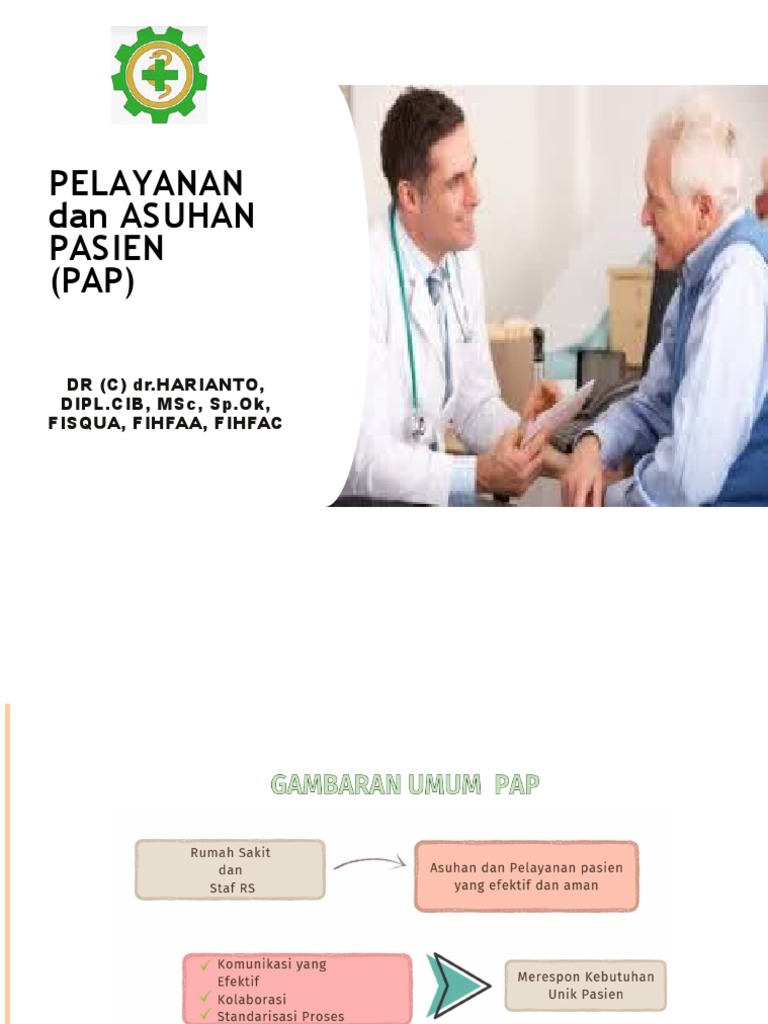 Pelayanan Dan Asuhan Pasien (Pap) : DR (C) DR - Harianto, Dipl - Cib ...
