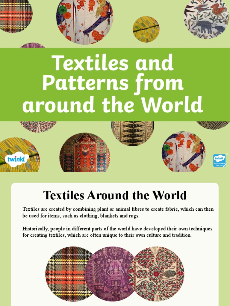 Global Textile Patterns and Traditions | PDF | Textiles | Weaving