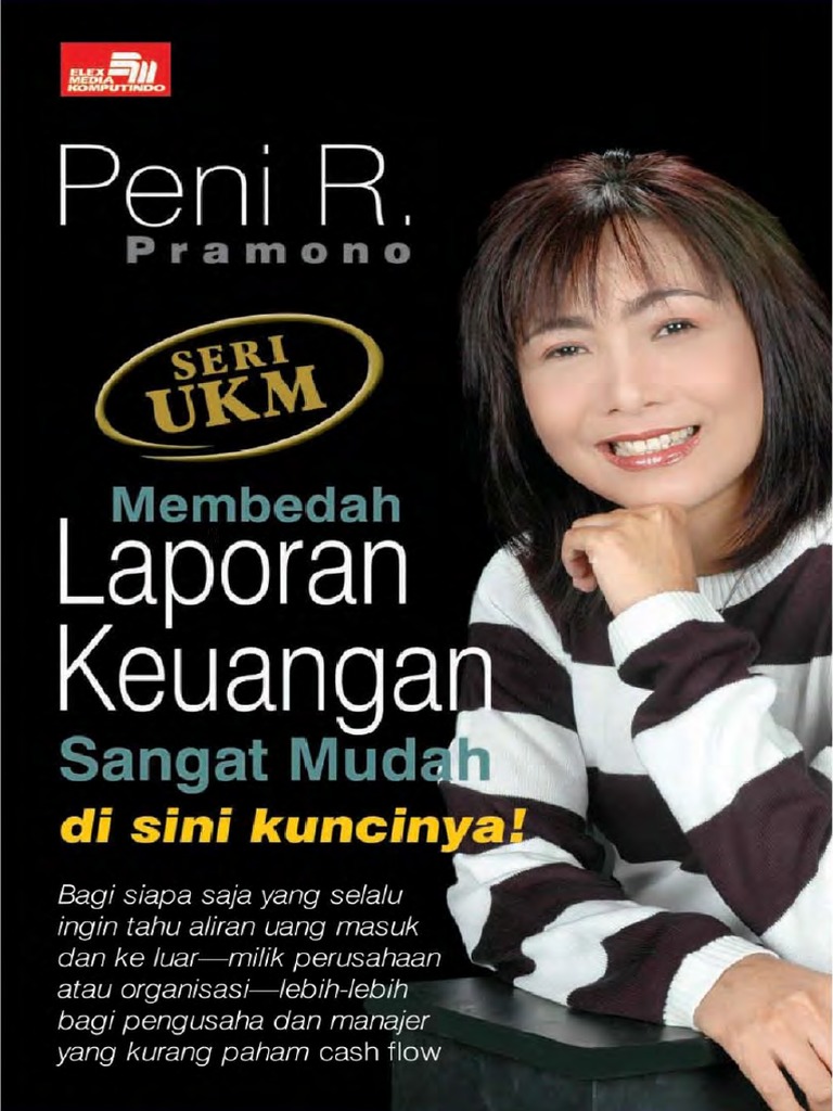Membedah Laporan Keuangan Sangat Mudah, Di Sini Kuncinya (Peni R. Pramono) | PDF