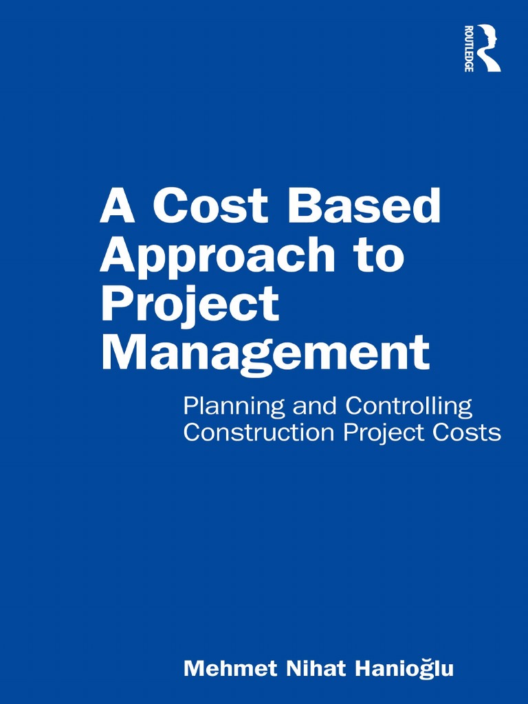 A Cost Based Approach To Project Management | PDF | Project Management ...
