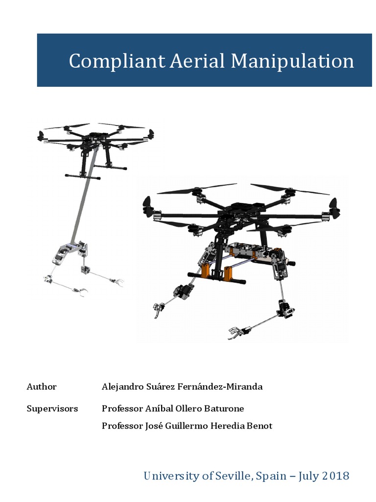 Compliant Aerial Manipulation: University of Seville, Spain - July 2018 ...