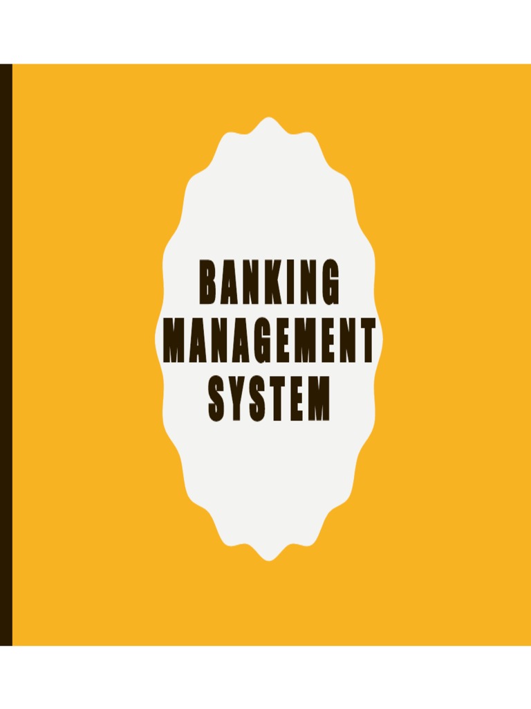 Banking System Project Report Submitted by Manish Sen | PDF