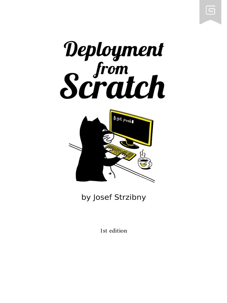 Josef Strzibny - Deployment From Scratch. 1 (2021) | PDF