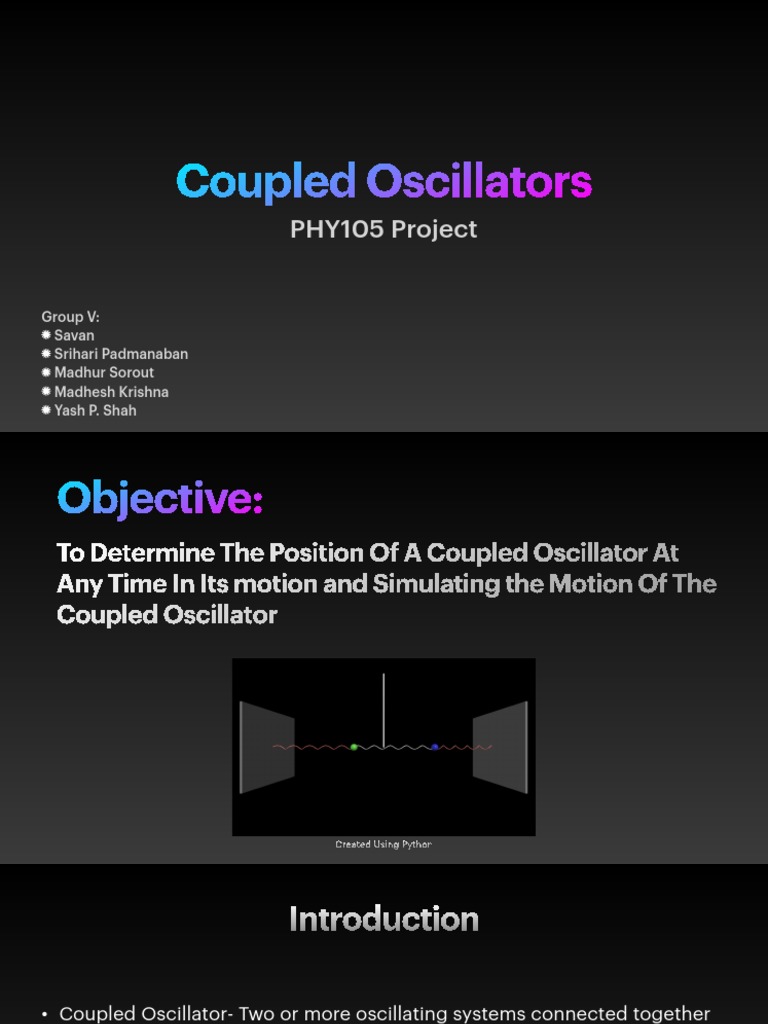 Motion of A Coupled Oscillator (PHY105 Project) | PDF | Oscillation | Applied And ...