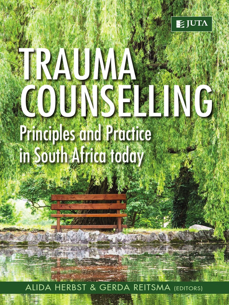 Trauma Counselling - Principles and Practice in South Africa Today by ...